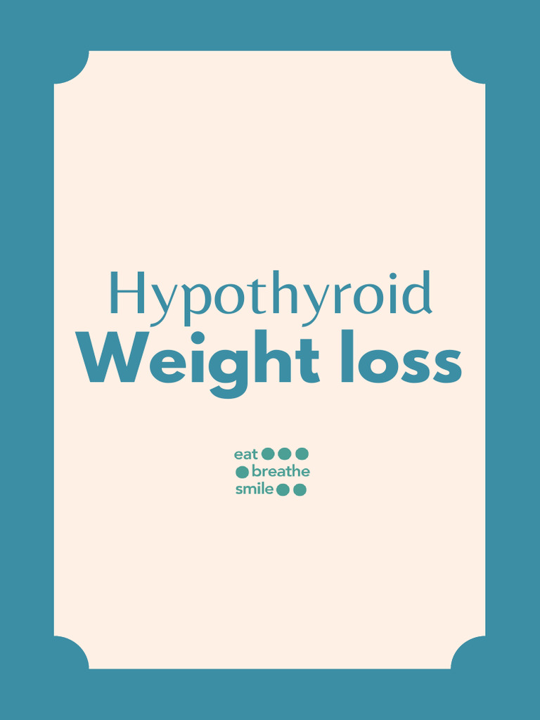 Hypothyroid Weight Loss by EBS | PDF