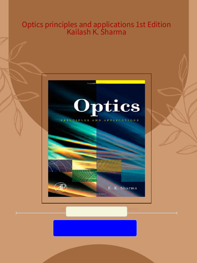 Full Optics Principles and Applications 1st Edition Kailash K. Sharma Ebook All Chapters | PDF ...