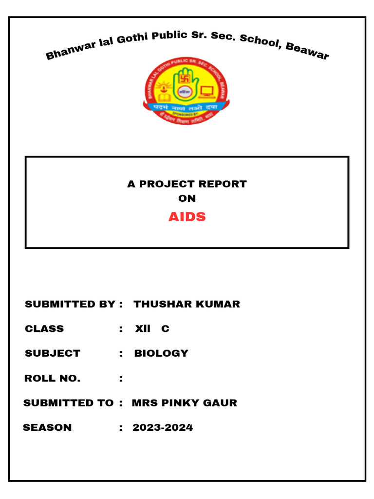Project Report on AIDS by Thushar Kumar | PDF