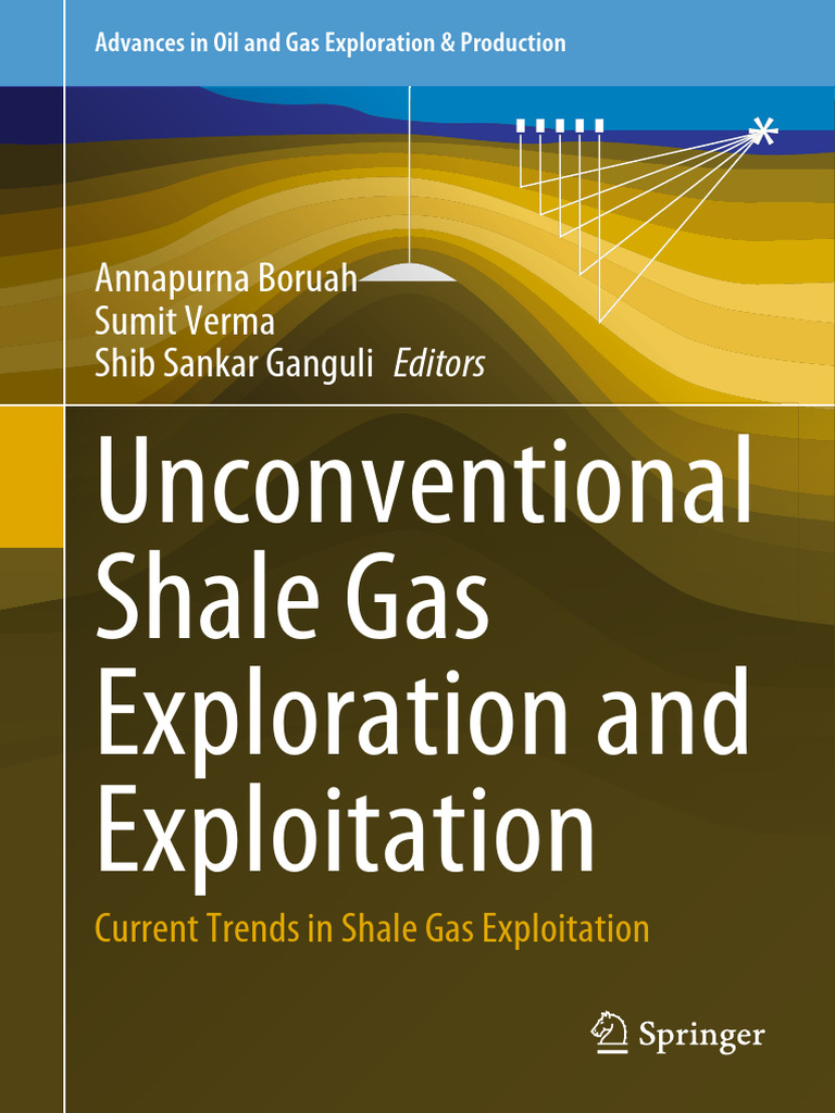 Unconventional Shale Gas Exploration and Exploitation: Annapurna Boruah ...