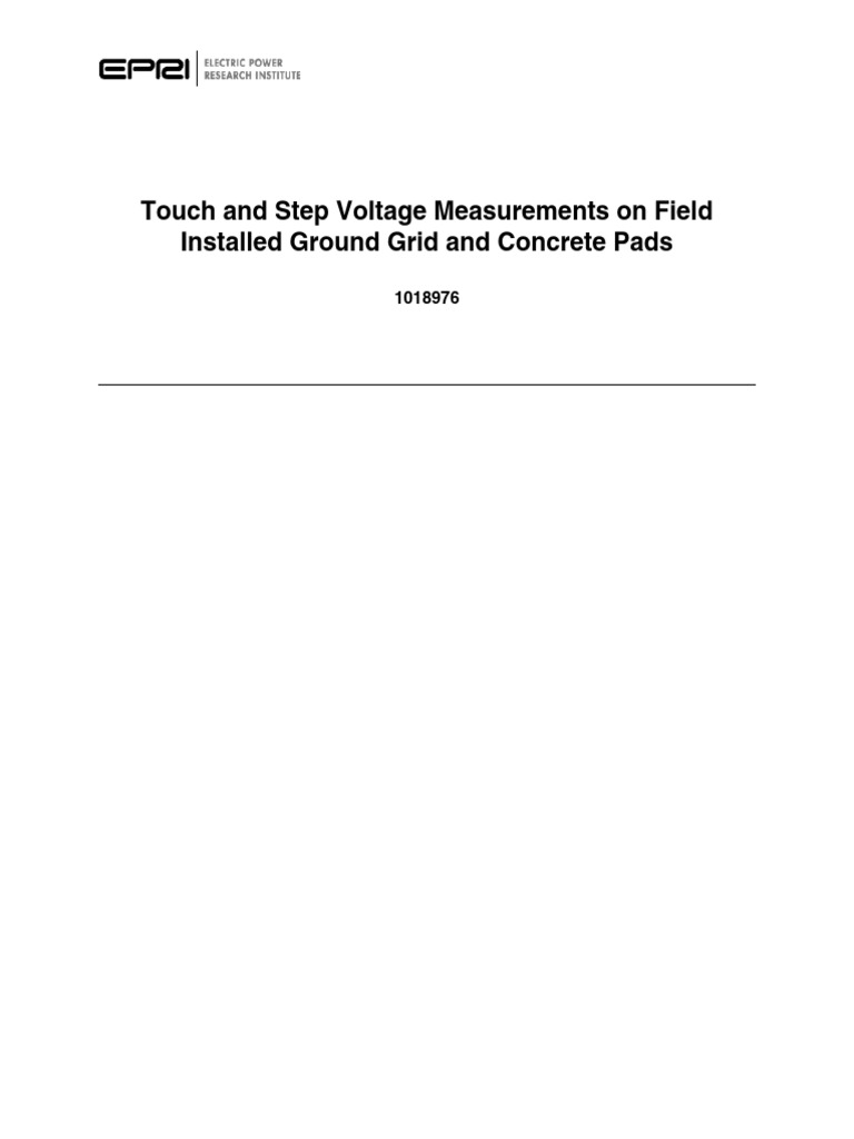 1018976_Touch and Step Voltage Measurements on Field Installed Ground ...