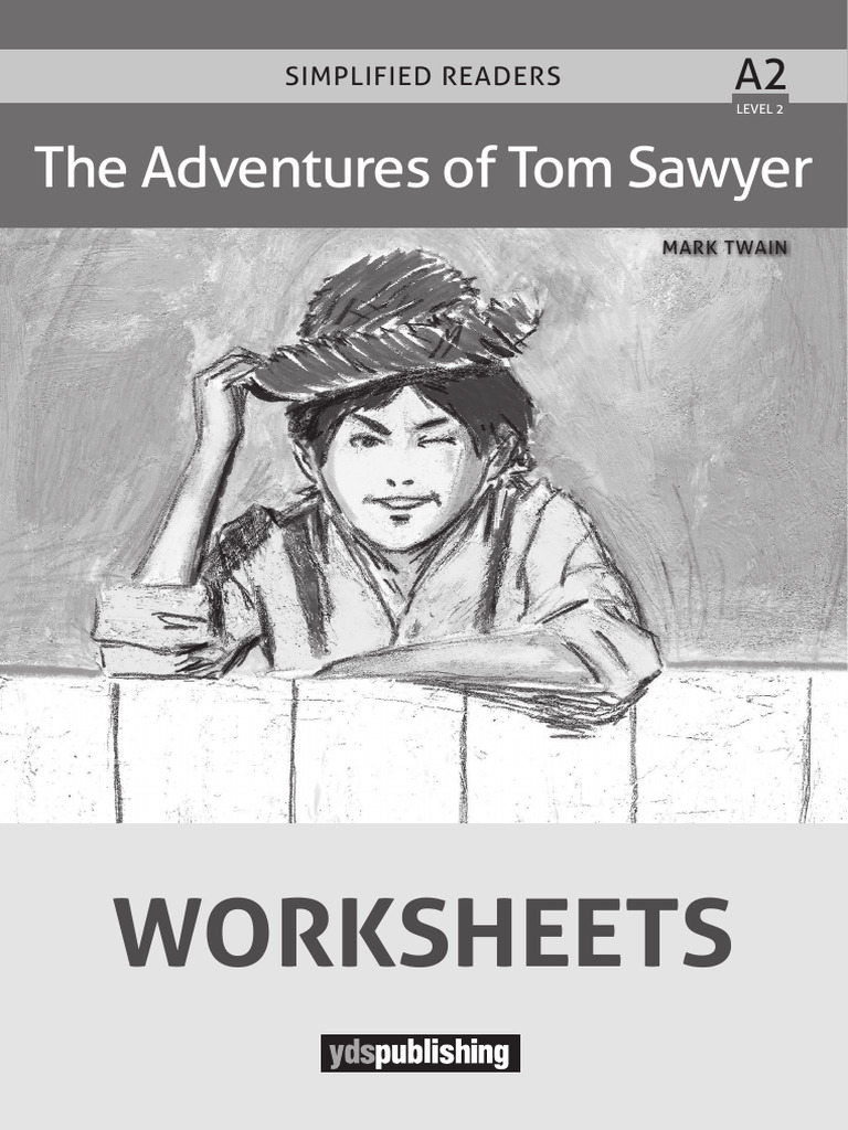 a2 - The Adventures of Tom Sawyer Worksheets | PDF | The Adventures Of ...