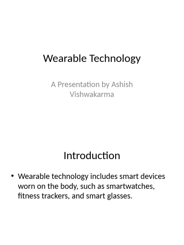 Wearable Technology Presentation | PDF