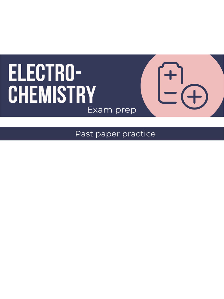 Electrochemistry Exam Practice Questions | PDF | Electrochemistry ...