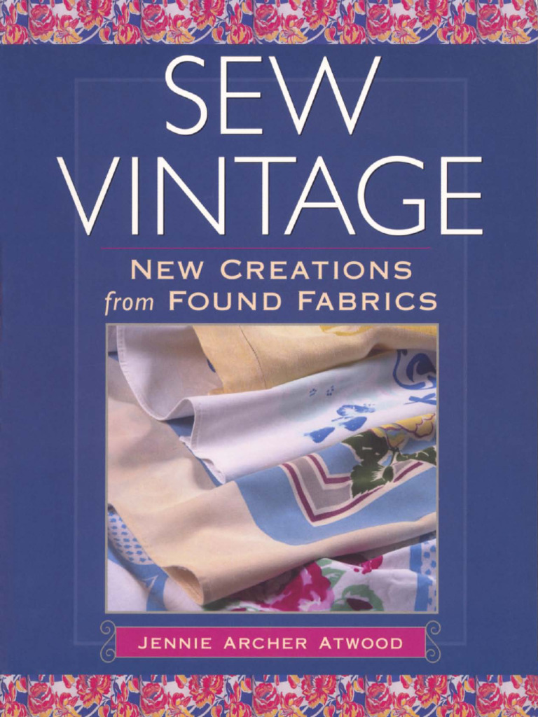 Sew Vintage Jenny Archer Atwood | PDF | Textiles | Bleach