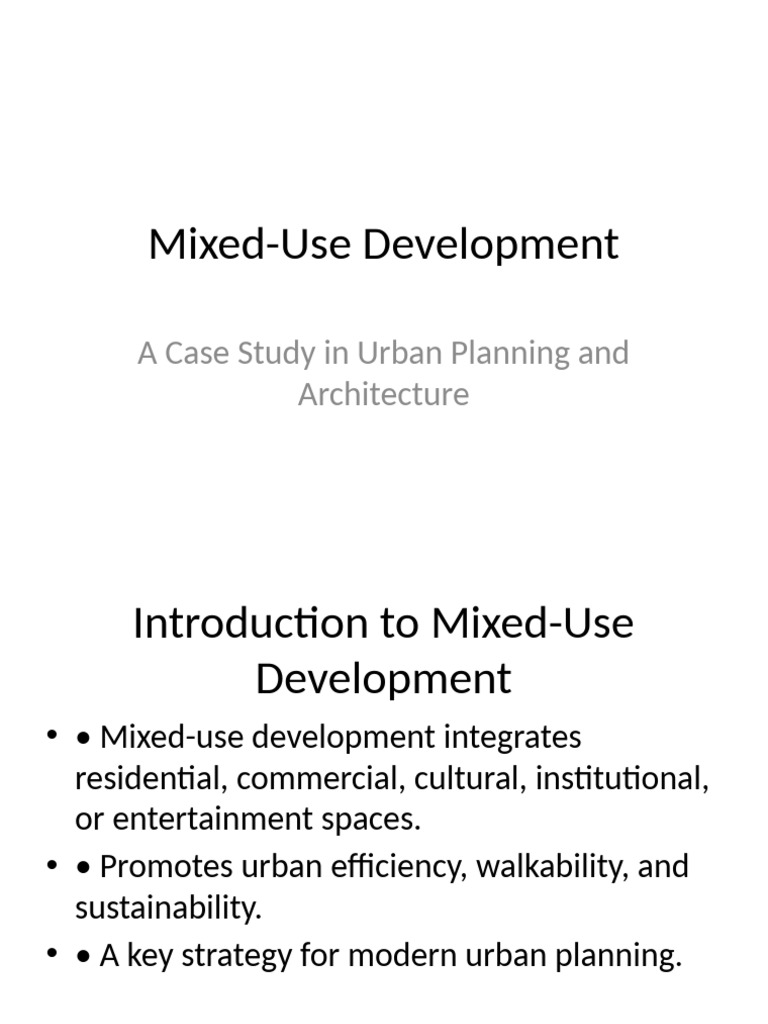 Mixed Use Development Case Study Updated | PDF | Mixed Use Development | Zoning
