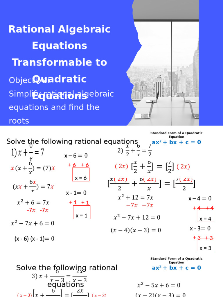 8. Rational Algebraic equations transformable to quadratic equations | PDF