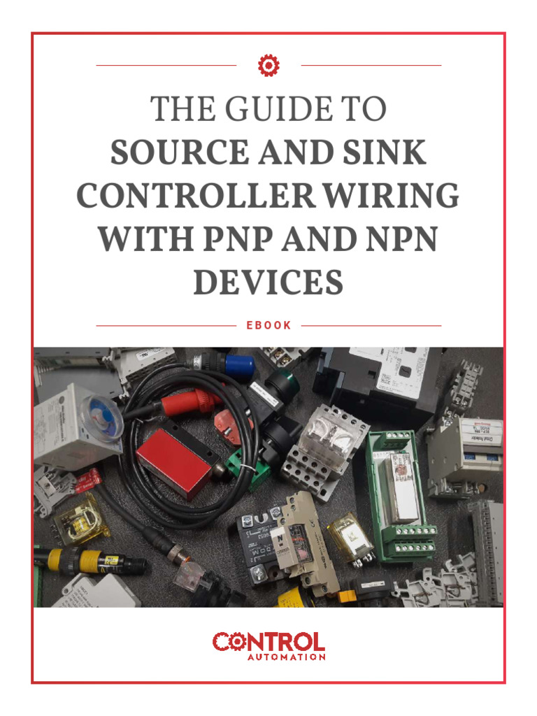 Guide To Source and Sink Controller Wiring With PNP and NPN Devices ...