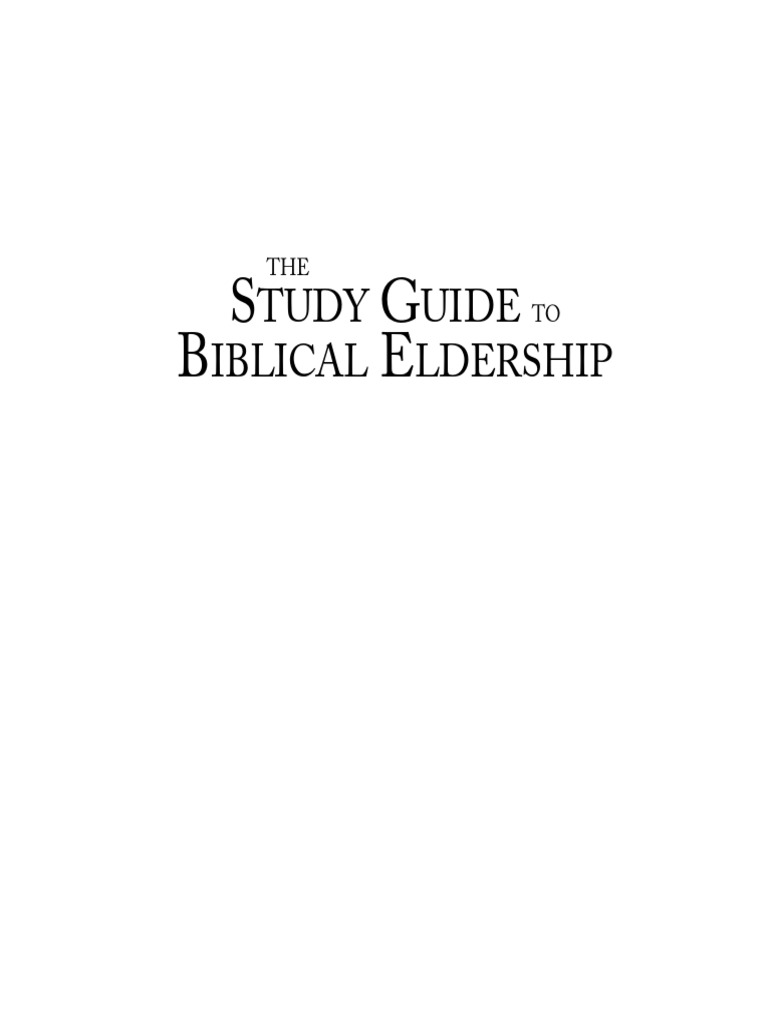 Biblical Eldership Study Guide Lesson 1 | PDF | Elder (Christianity) | Mentorship
