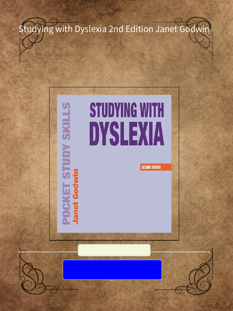 Full Studying With Dyslexia 2nd Edition Janet Godwin PDF All Chapters | PDF | Learning ...