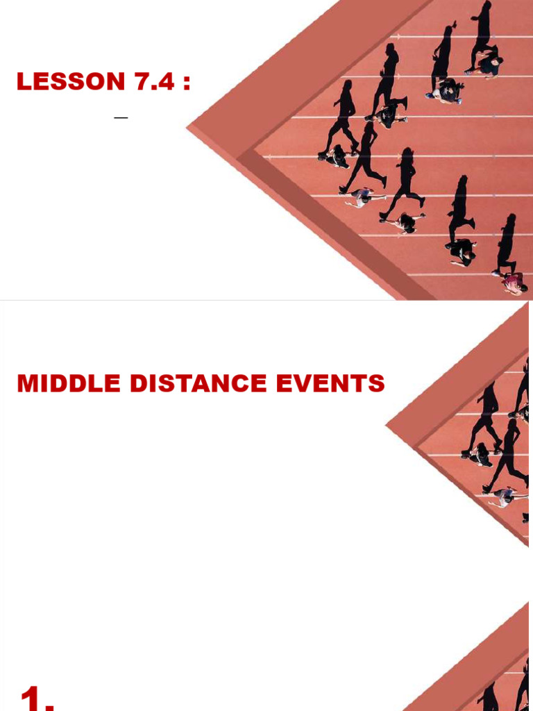 Lesson 7.4- Running - Middle Distance Events | PDF