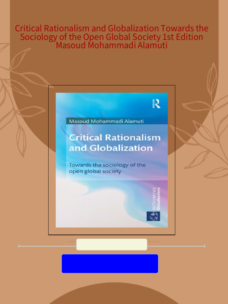 Critical Rationalism and Globalization Towards The Sociology of The Open Global Society 1st ...