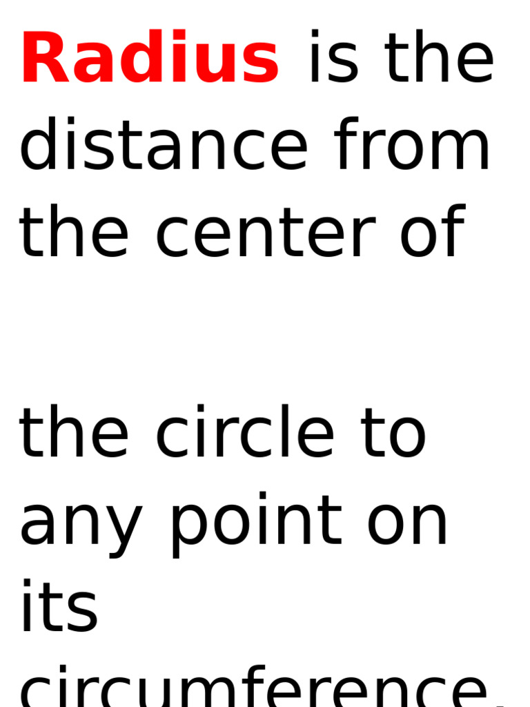 Radius Is The Distance From The Center of The Circle To Any Point On ...