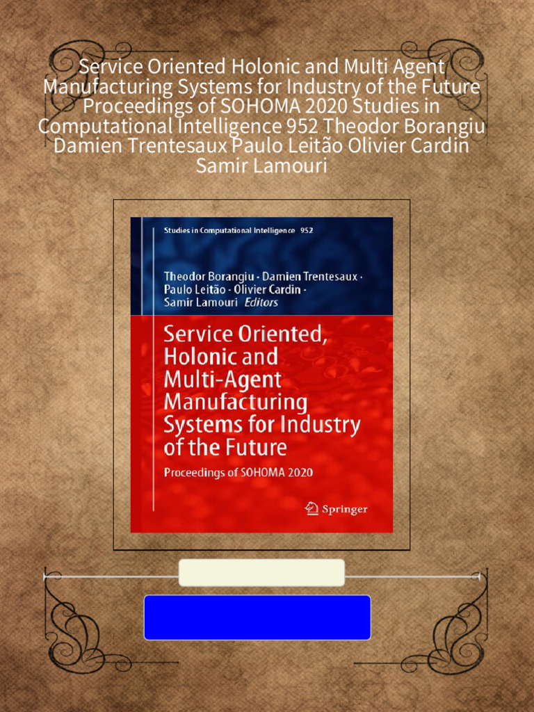Instant Access to Service Oriented Holonic and Multi Agent ...