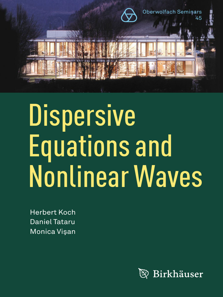 Dispersive Equations and Nonlinear Waves: Herbert Koch Daniel Tataru Monica Visan | PDF ...