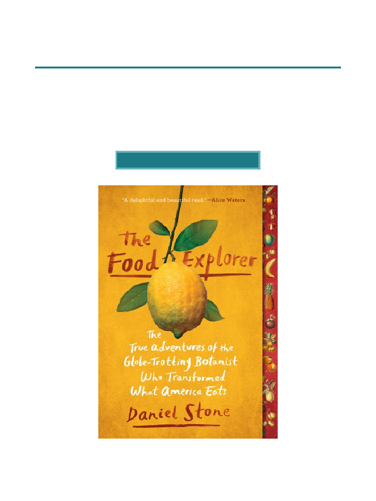 Just Released The Food Explorer The True Adventures of The Globe ...