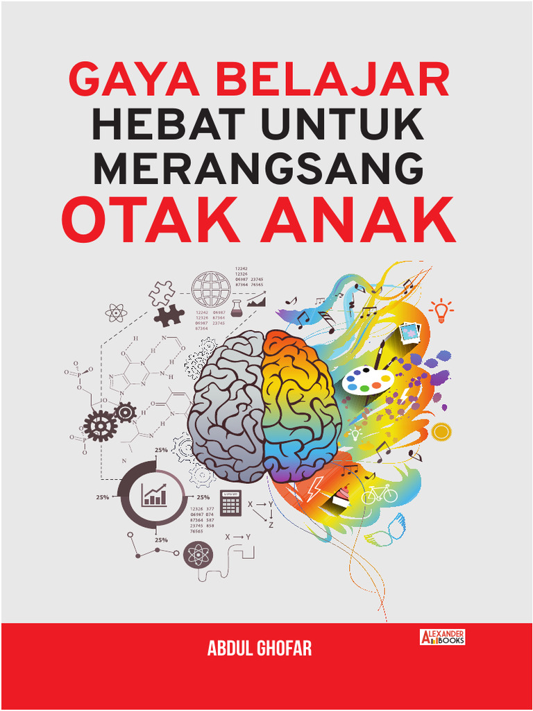 Gaya Belajar Hebat Untuk Merangsang Otak Anak (1) | PDF