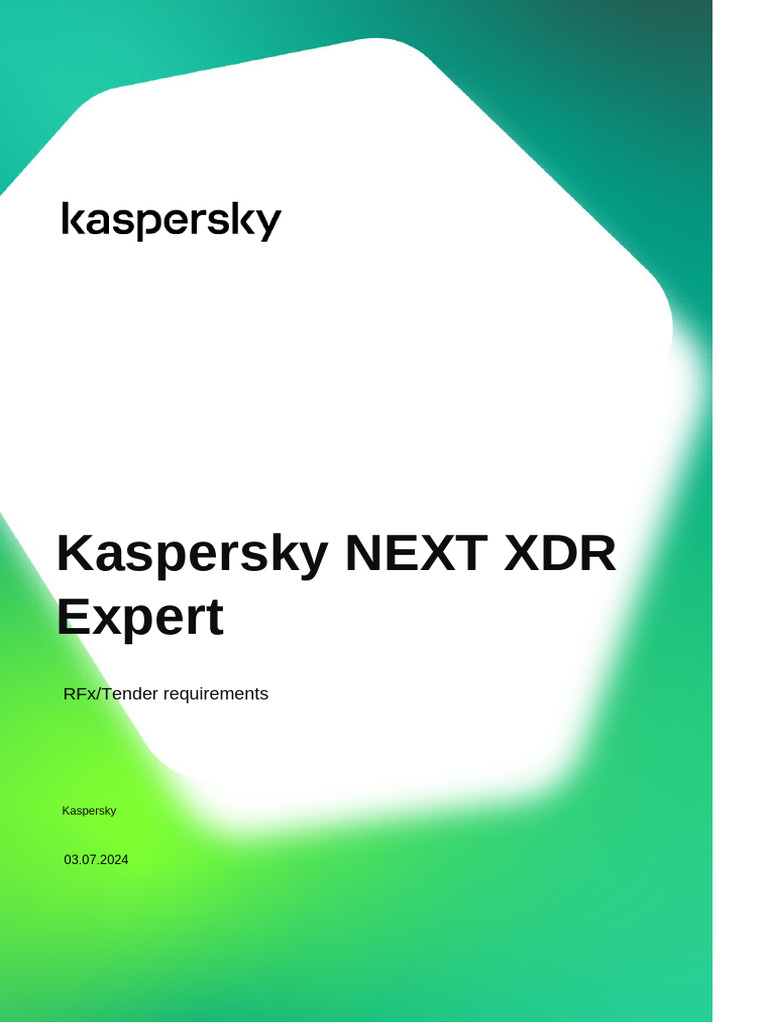 Kaspersky NEXT XDR Expert RFX Tender Requirements 0724 en | PDF | Hyper V | Malware