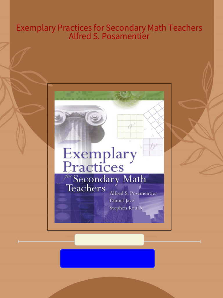 Exemplary Practices For Secondary Math Teachers Alfred S. Posamentier | PDF | Teachers | Mentorship