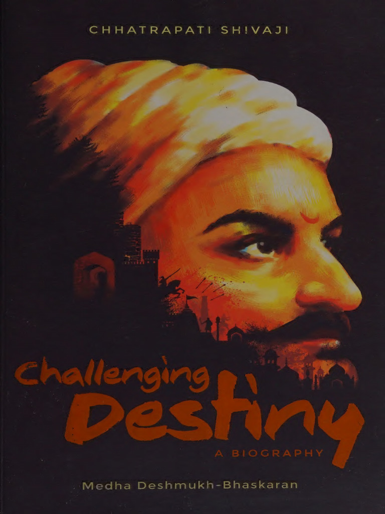 Challenging Destiny - Medha Deshmukh Bhaskaran | PDF