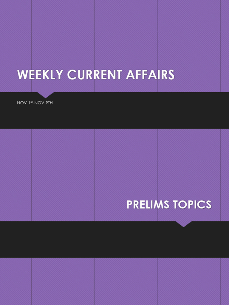 Weekly Current Affairs: Nov 1-9 Highlights | PDF | Biodiversity ...