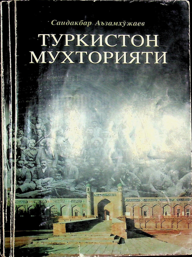 Turkiston Muxtoriyati Saydakbar A - Zamxojaev | PDF