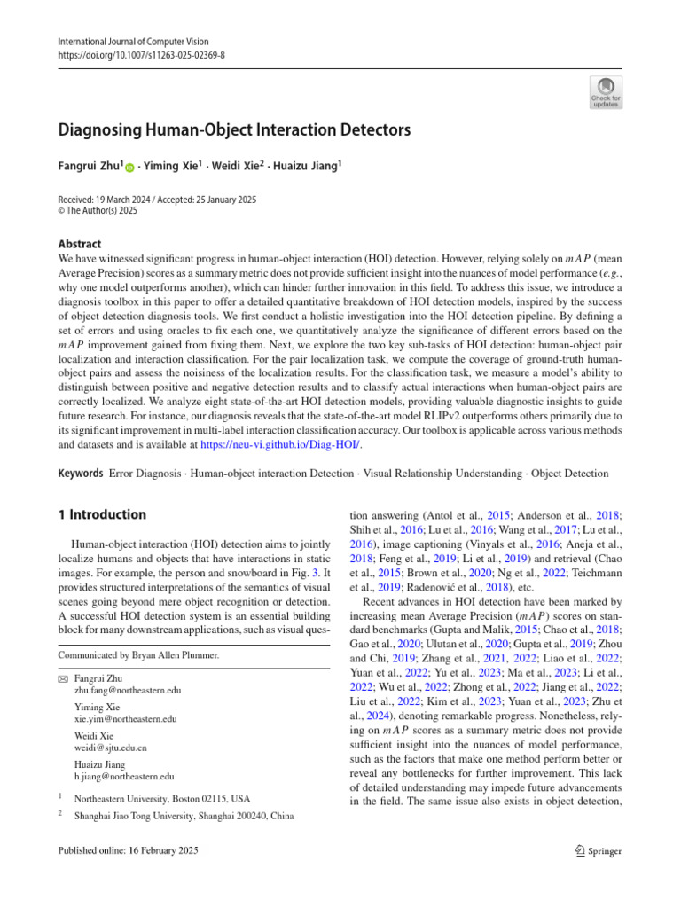 Diagnosing Human-Object Interaction Detectors: Fangrui Zhu Yiming Xie Weidi Xie Huaizu Jiang ...