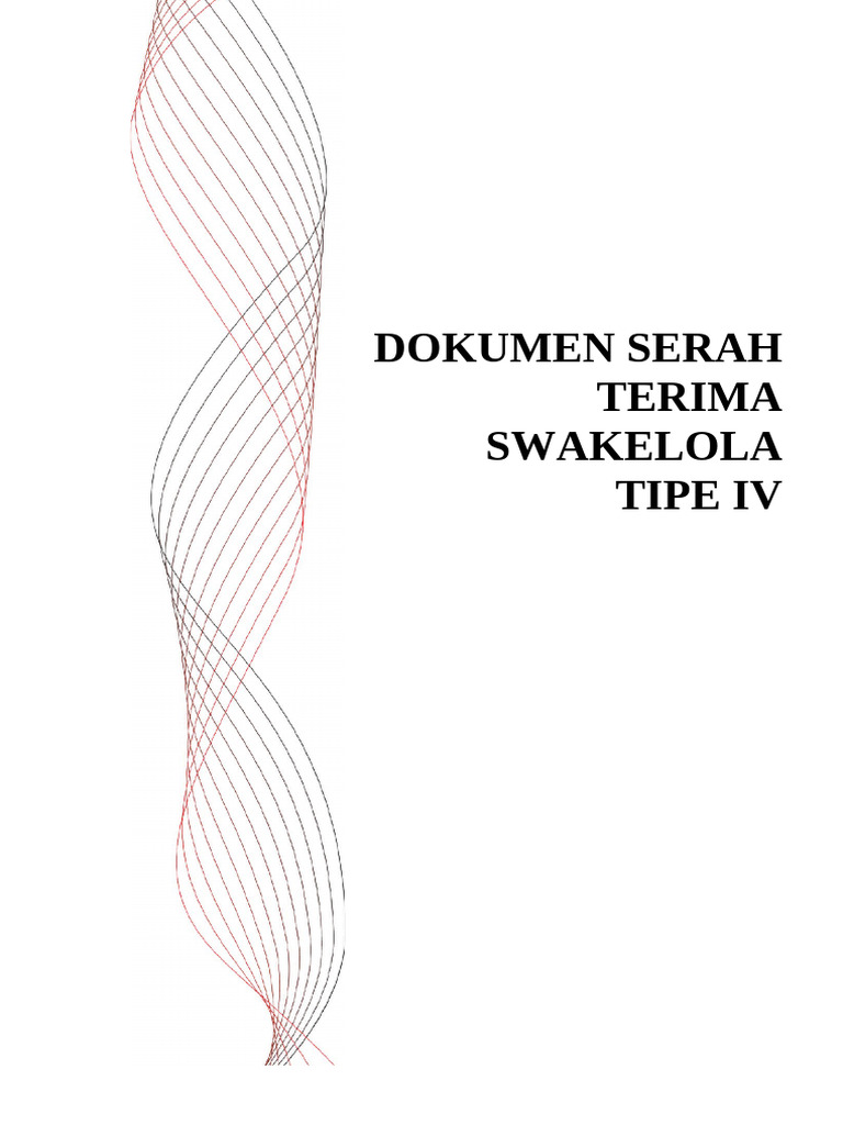 SERAH TERIMA Swakelola Tipe 4 REVISI Fisik | PDF
