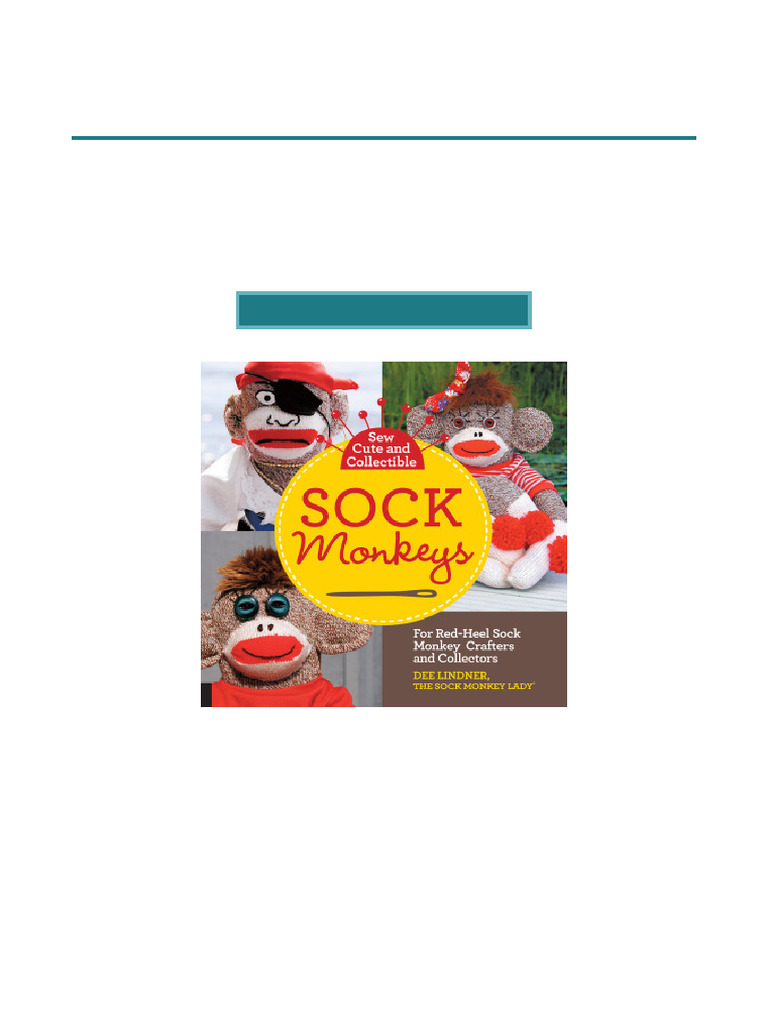 Read Sew Cute and Collectible Sock Monkeys For Red Heel Sock Monkey ...
