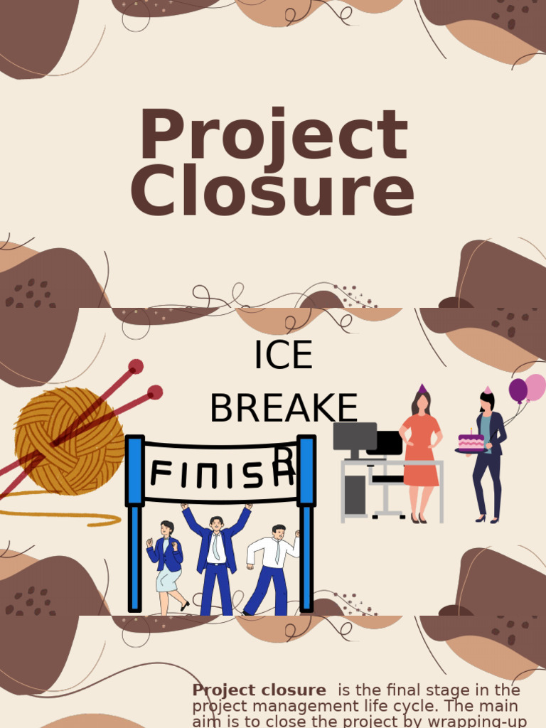 Group 6 - Project Closure | PDF | Project Management | Evaluation