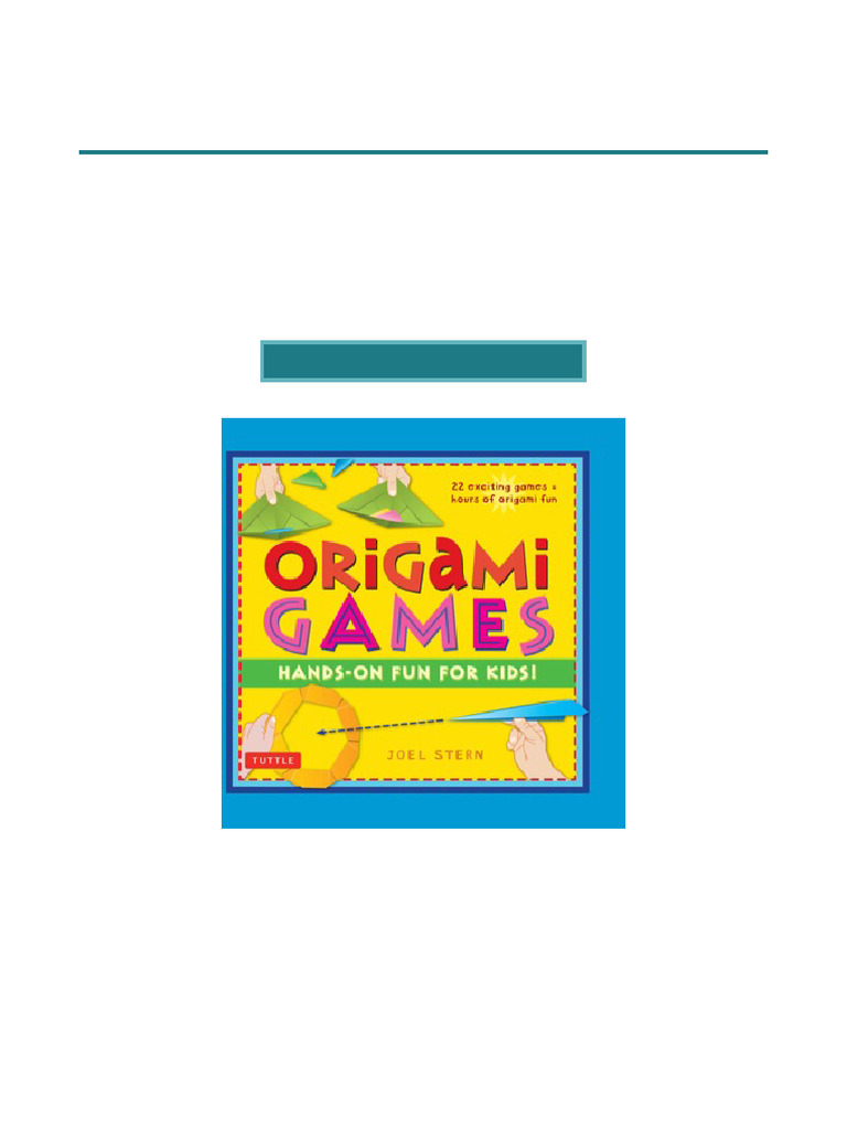 Activate Origami Games Hands On Fun For Kids! Origami Book With 22 ...