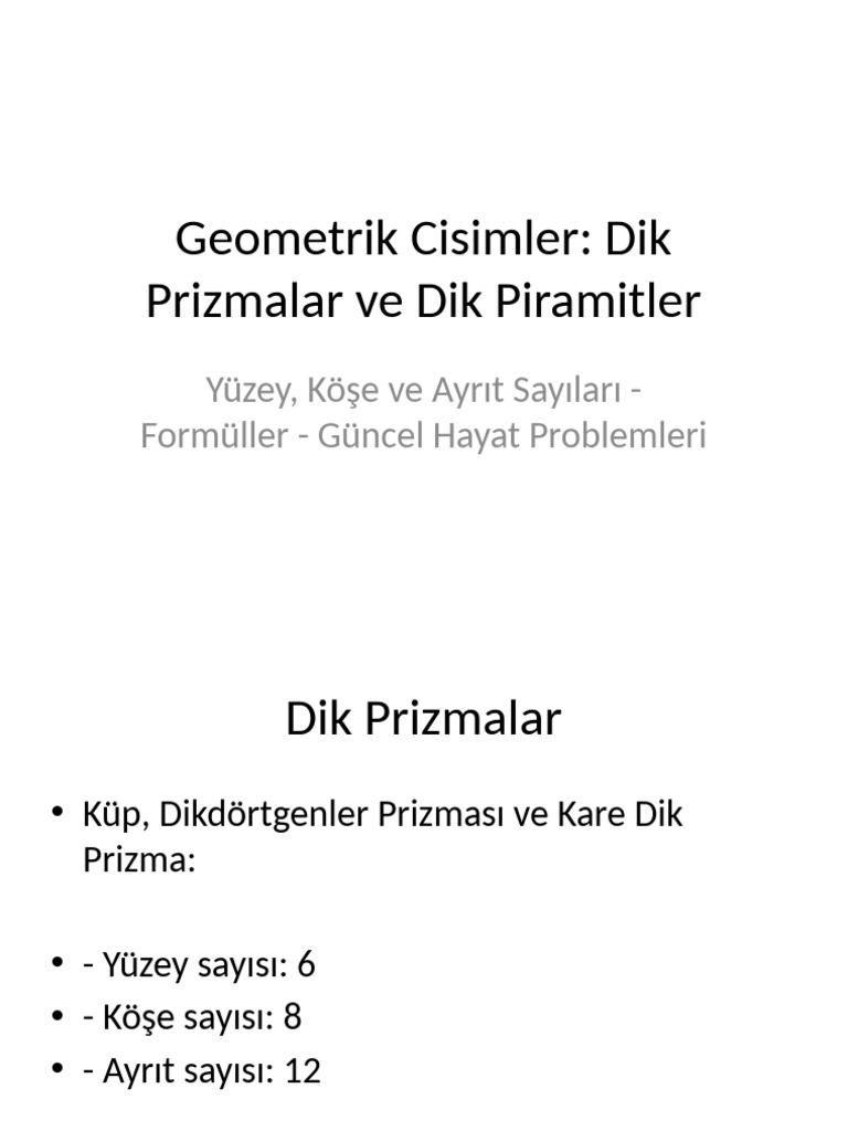 Dik Prizmalar Ve Piramitler Sunumu | PDF