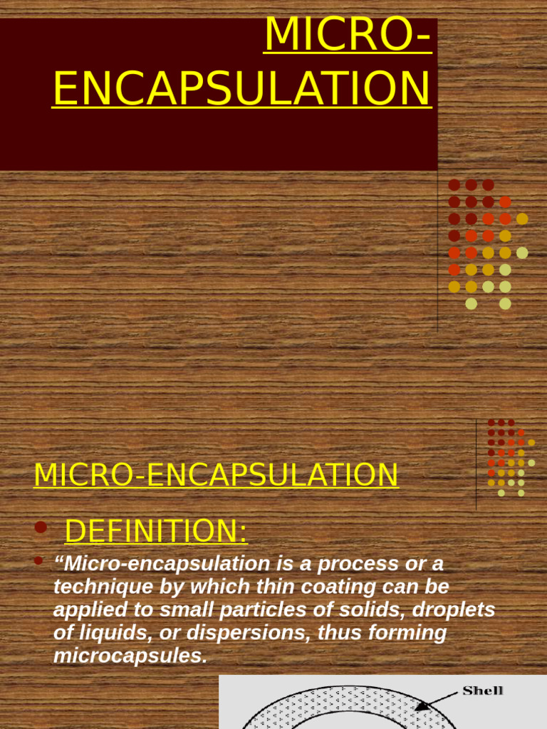 MICROENCAPSULATION Slides | PDF | Emulsion | Colloid