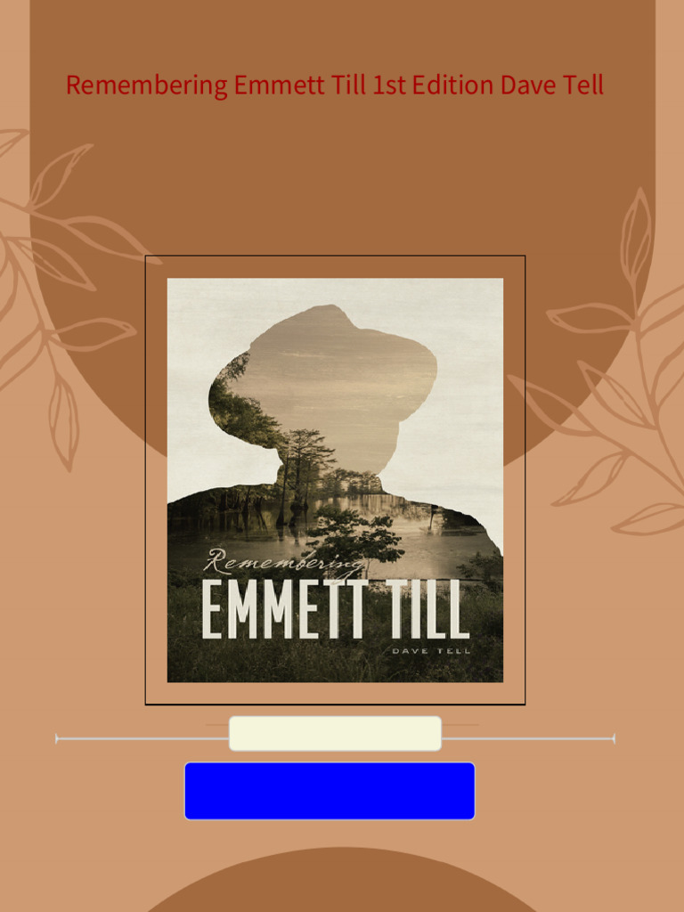 Remembering Emmett Till 1st Edition Dave Tell | PDF