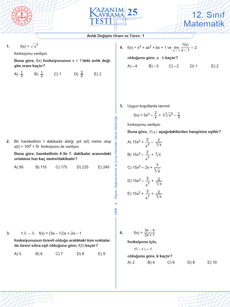 Sınıf Matematik Matematik: A) B) C) 1 D) E) 2 A) - 4 B) - 3 C) - 2 D) 1 ...