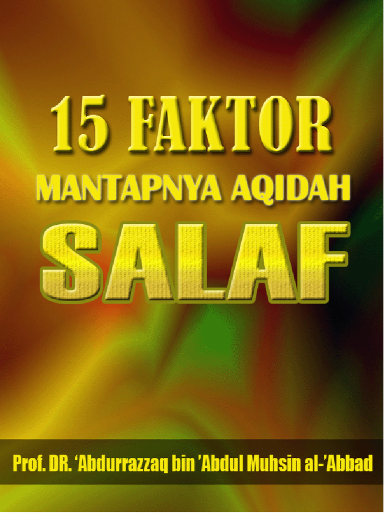 15_Faktor_Mantapnya_Aqidah_Salaf_Prof_Dr_'Abdurrazzaq_bin_'Abdul | PDF