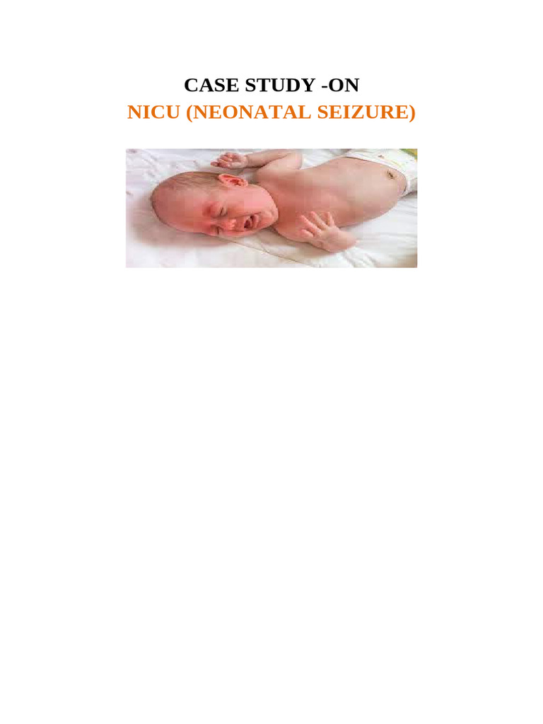 Case Study On Seizures Neonate | PDF | White Blood Cell | Infants