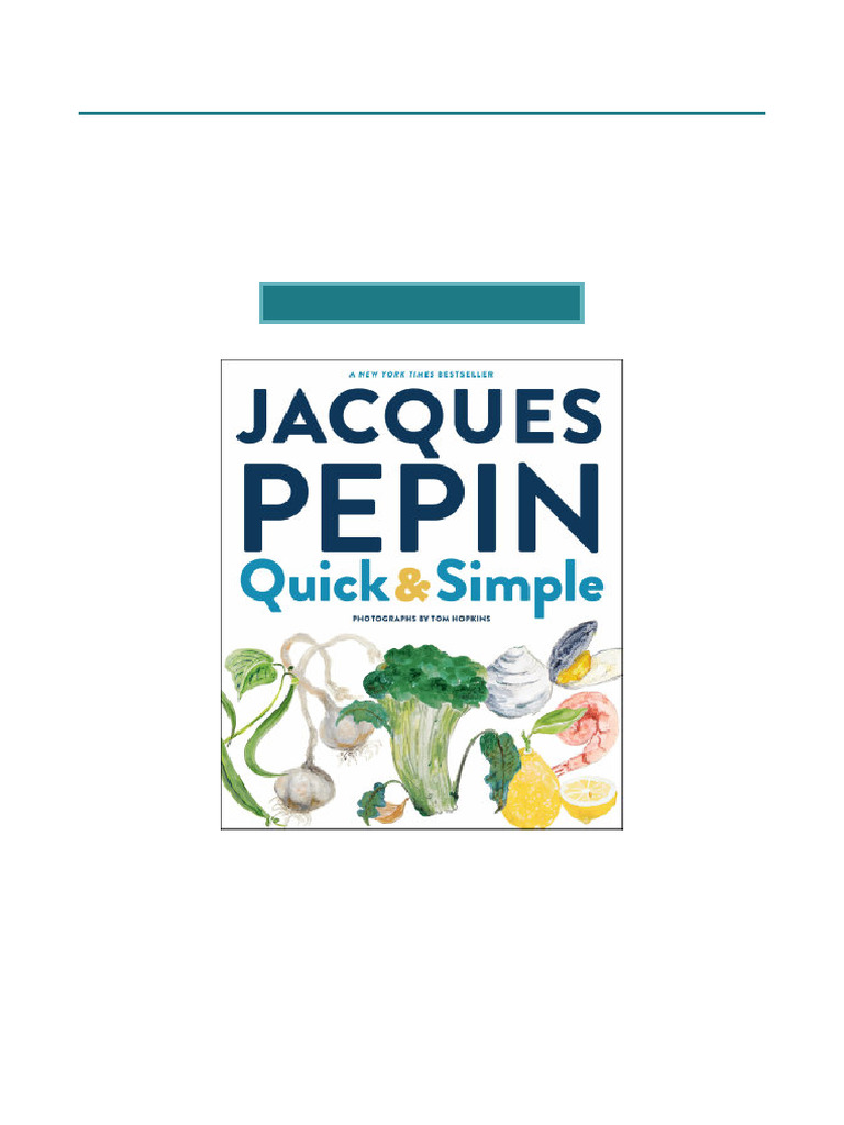Jacques Pépin Quick & Simple Cookbook | PDF