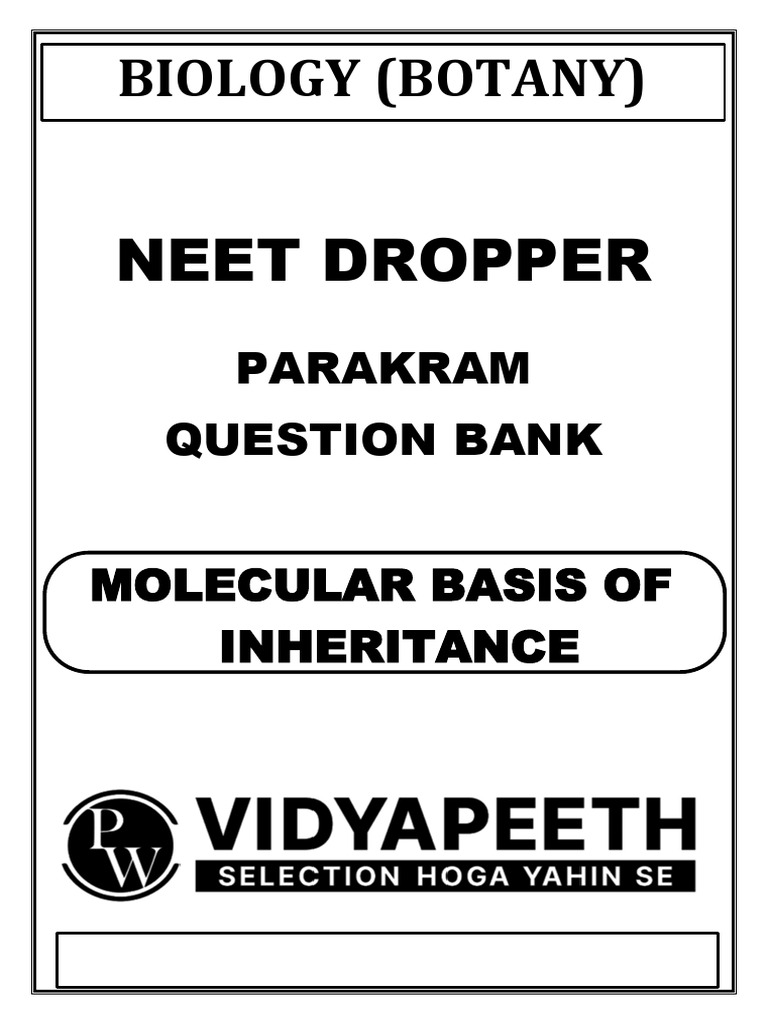 PS Molecular Basis of Inheritance Botanty NEET Dropper Jagraj Sir | PDF | Translation (Biology ...