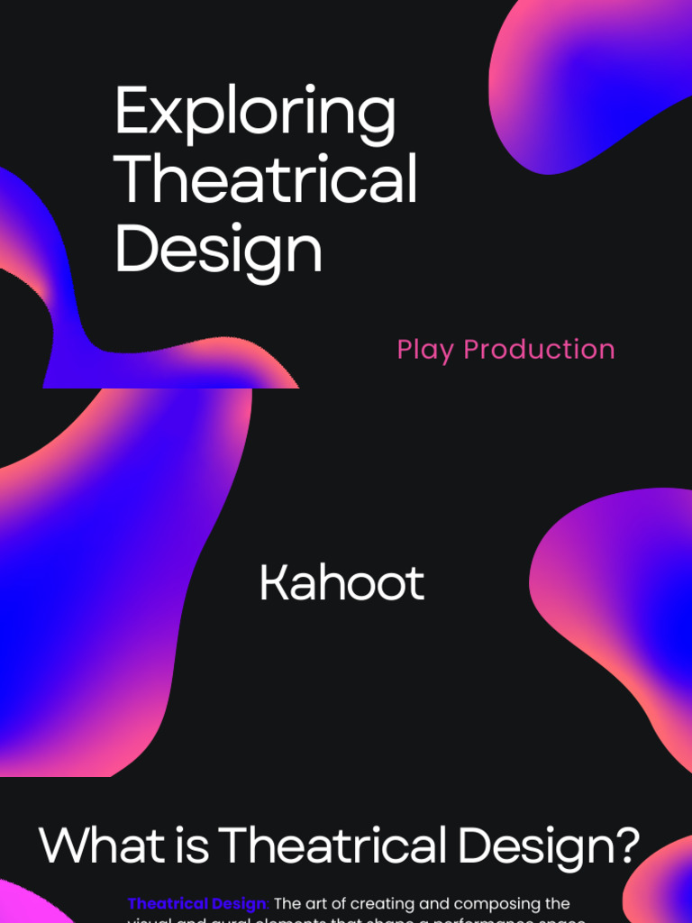 Theatrical Design: Key Elements Explained | PDF