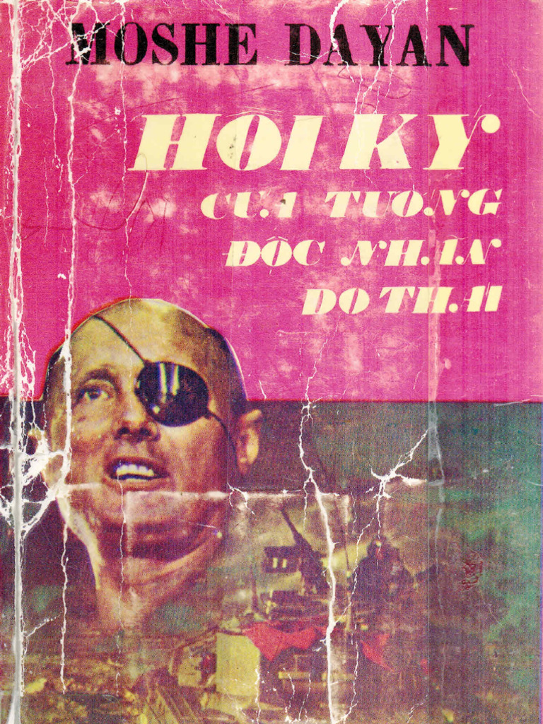 Hoi Ky Cua Tuong Doc Nhan Do Thai - Moshe Dayan - Full | PDF