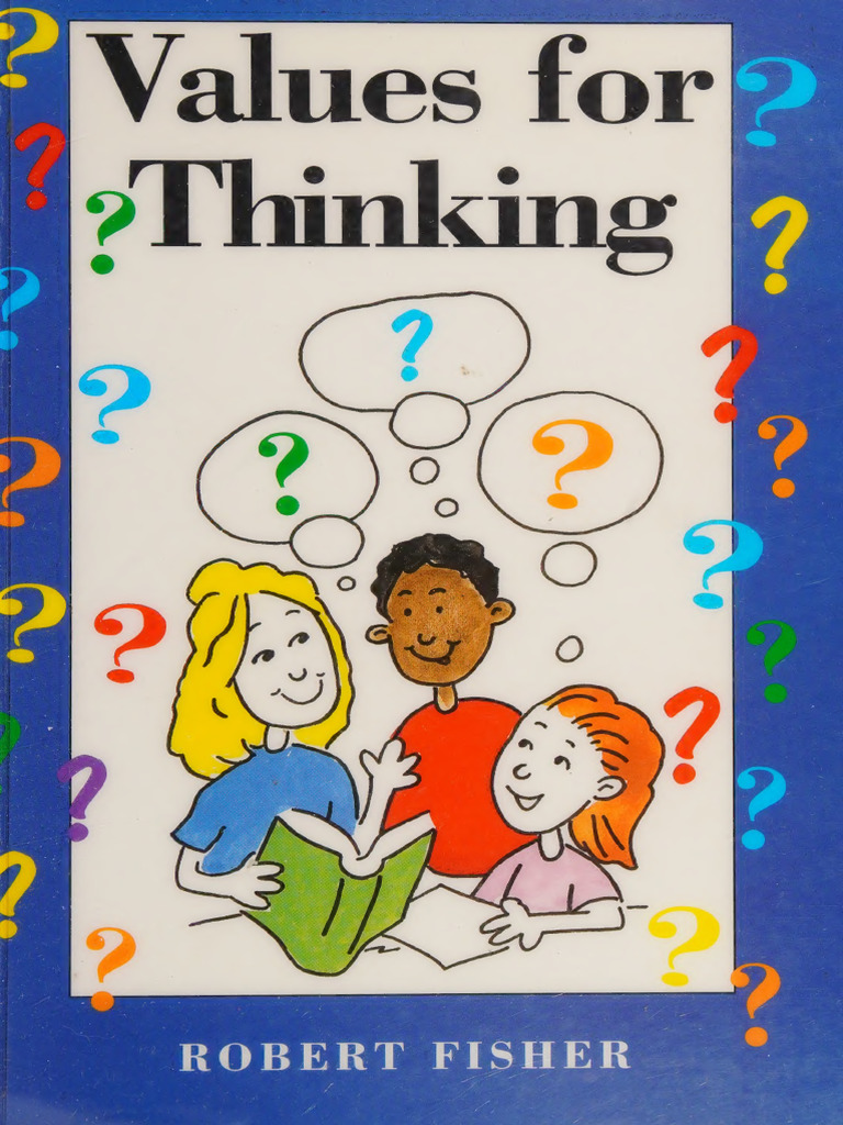 Robert Fisher - Values For Thinking | PDF | Thought | Curriculum