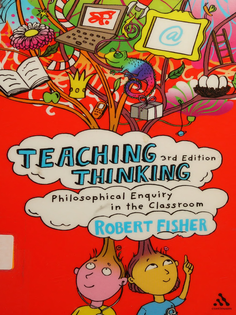 Robert Fisher - Teaching Thinking v2 | PDF | Thought | Critical Thinking