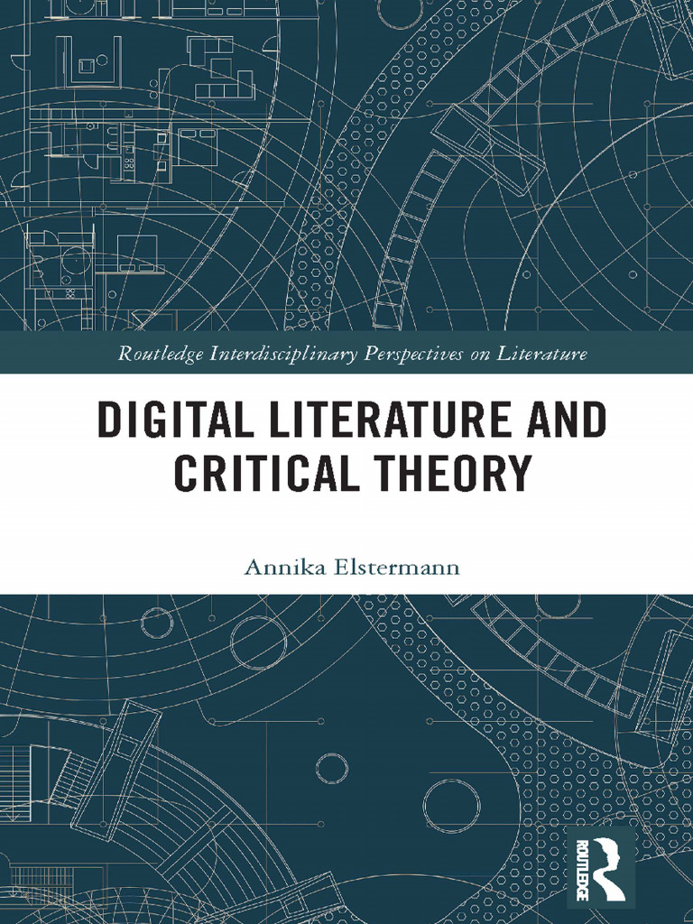 Digital Literature and Critical Theory | PDF