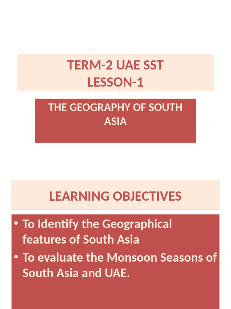 Uae SST - Geography of South Asia | PDF | Indian Subcontinent | South Asia