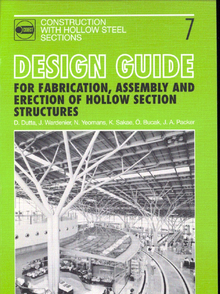 (CIDECT DG7) - Design Guide For Fabrication Assembly and Erection of Hollow Section Structures | PDF