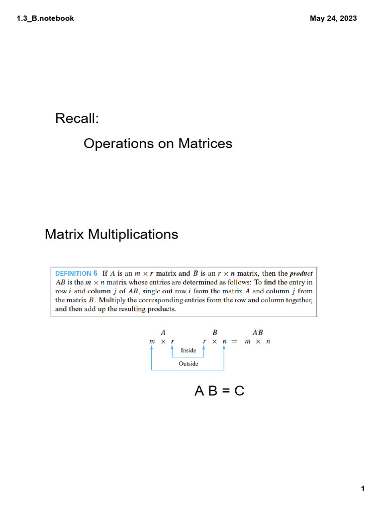 Recall: Operations On Matrices: 1.3 - B.notebook May 24, 2023 | PDF