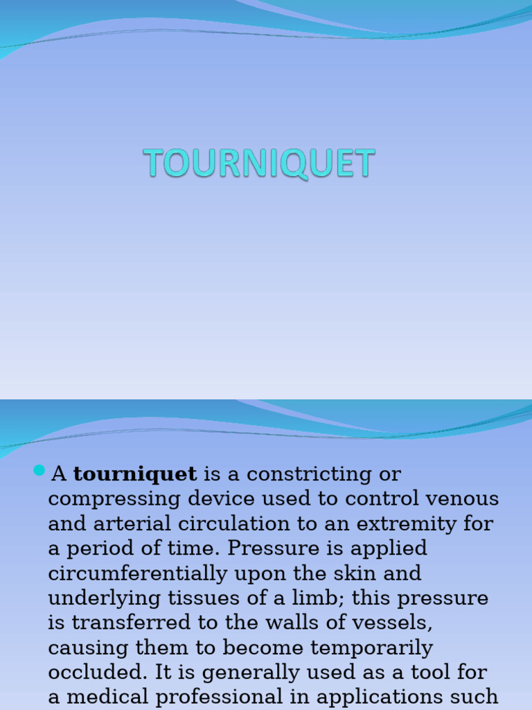 Understanding Tourniquets: Types and Uses | PDF | Medical Specialties ...