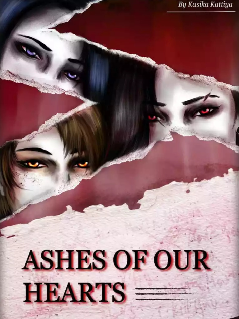 Ashes of Our Hearts (Complete) | PDF