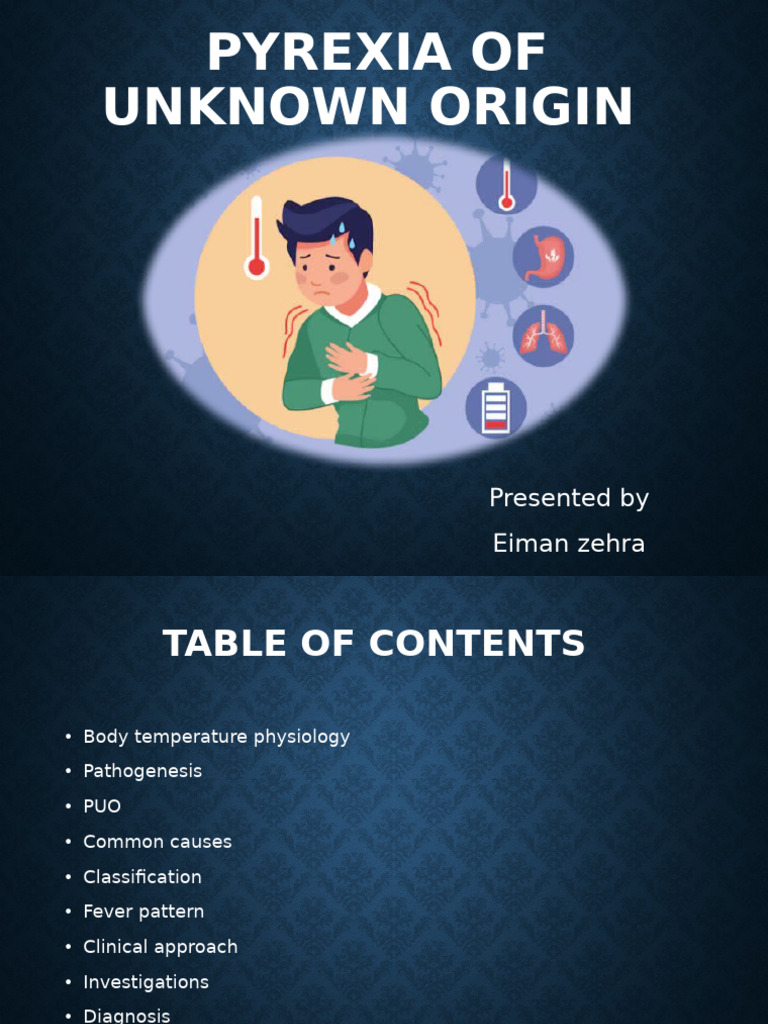 Pyrexia of Unknown Origin | PDF | Fever | Clinical Medicine